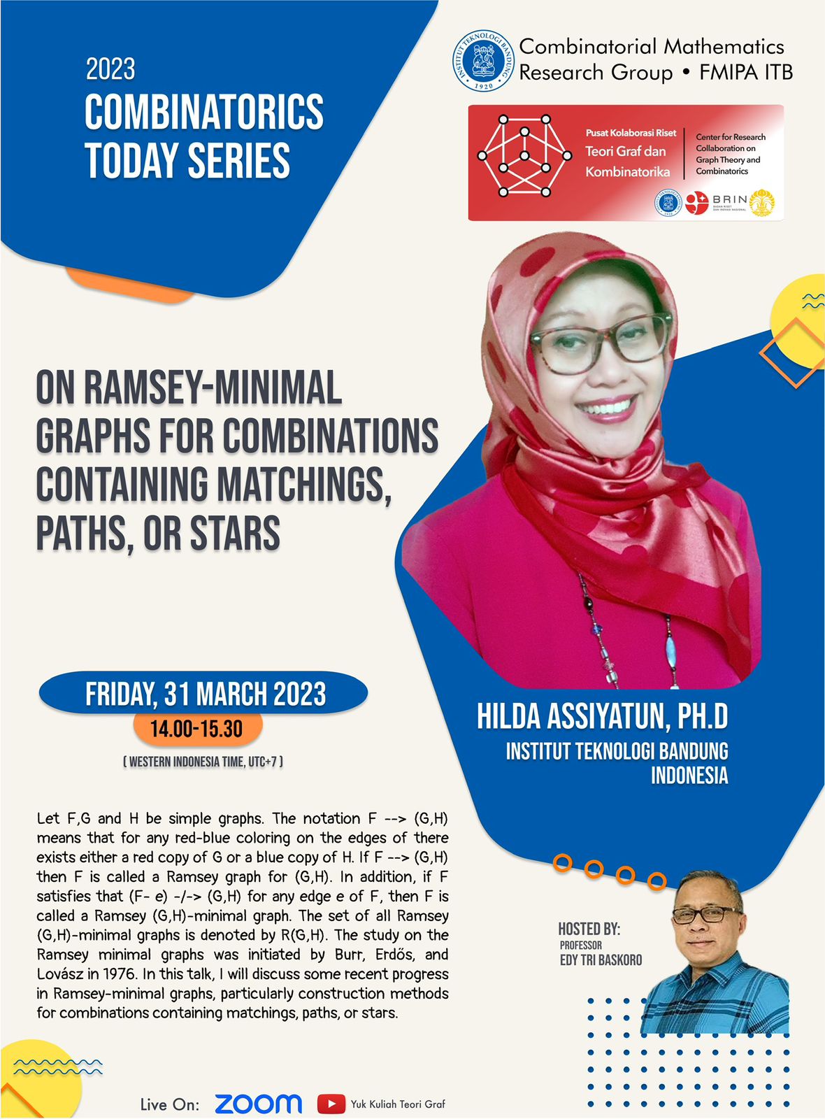 Seri Webinar Combinatorics Today Series 2023: Hilda Assiyatun, Ph.D dari ITB – FMIPA ITB